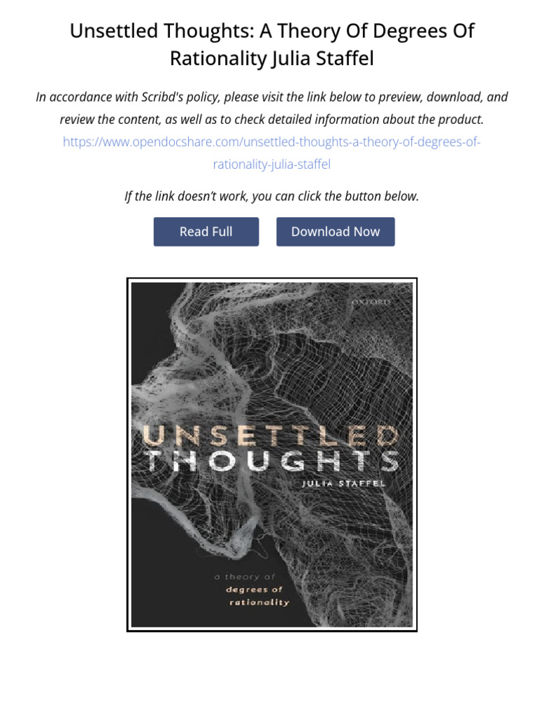 Unsettled Thoughts: A Theory of Degrees of Rationality Julia Staffel ...