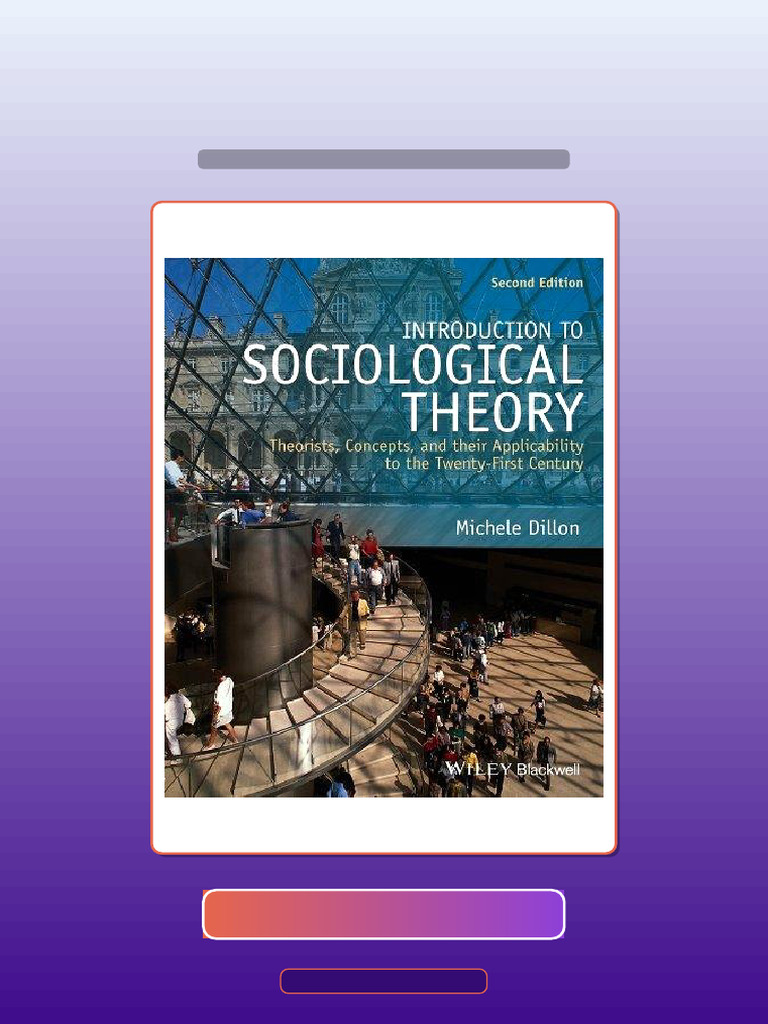 Test Bank for Introduction to Sociological Theory Theorists Concepts ...