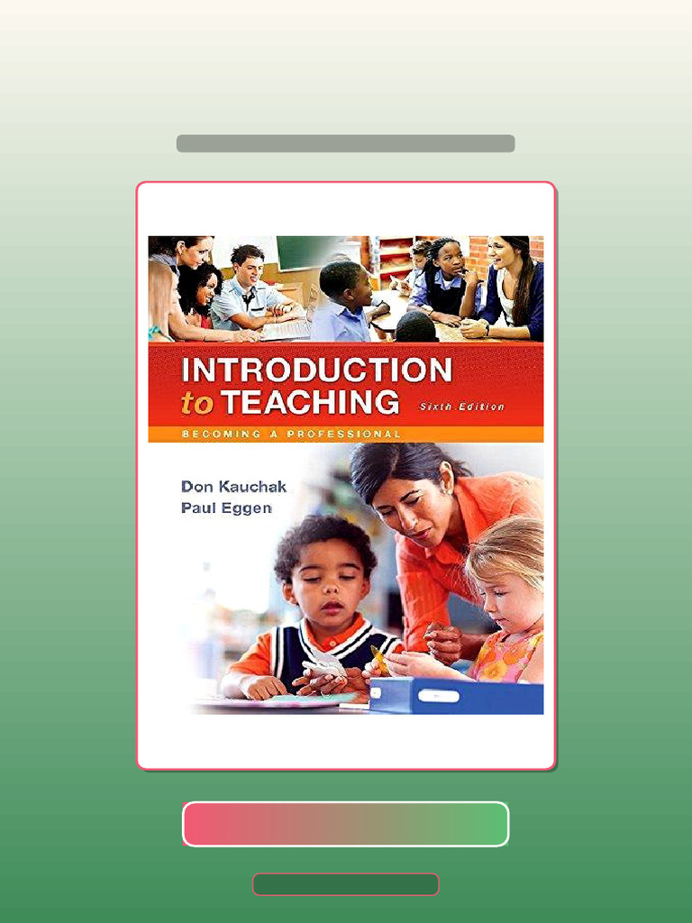 Test Bank For Introduction To Teaching Becoming A Professional Whats ...