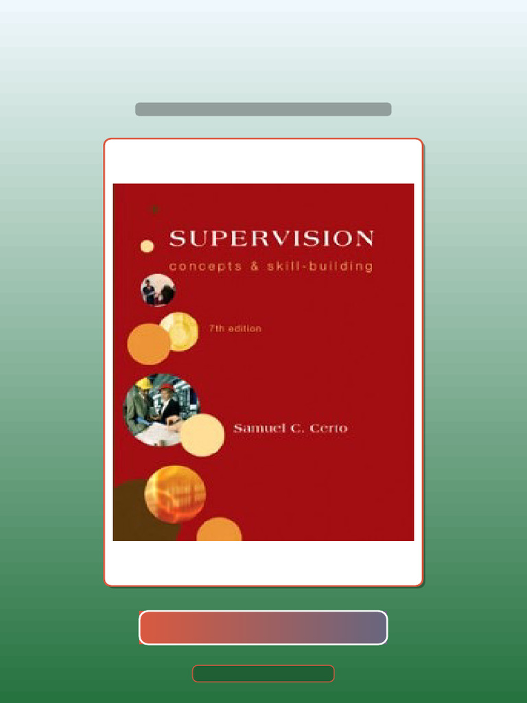 Test Bank for Supervision Concepts and Skill Building 7th Edition Certo ...