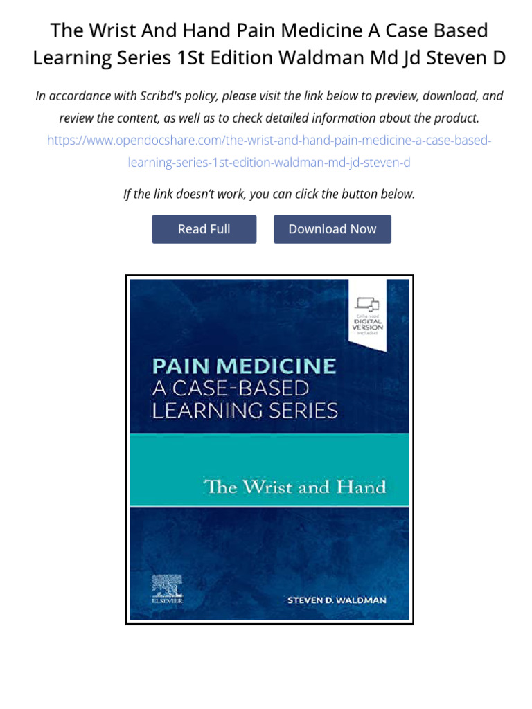 The Wrist and Hand Pain Medicine A Case Based Learning Series 1st ...