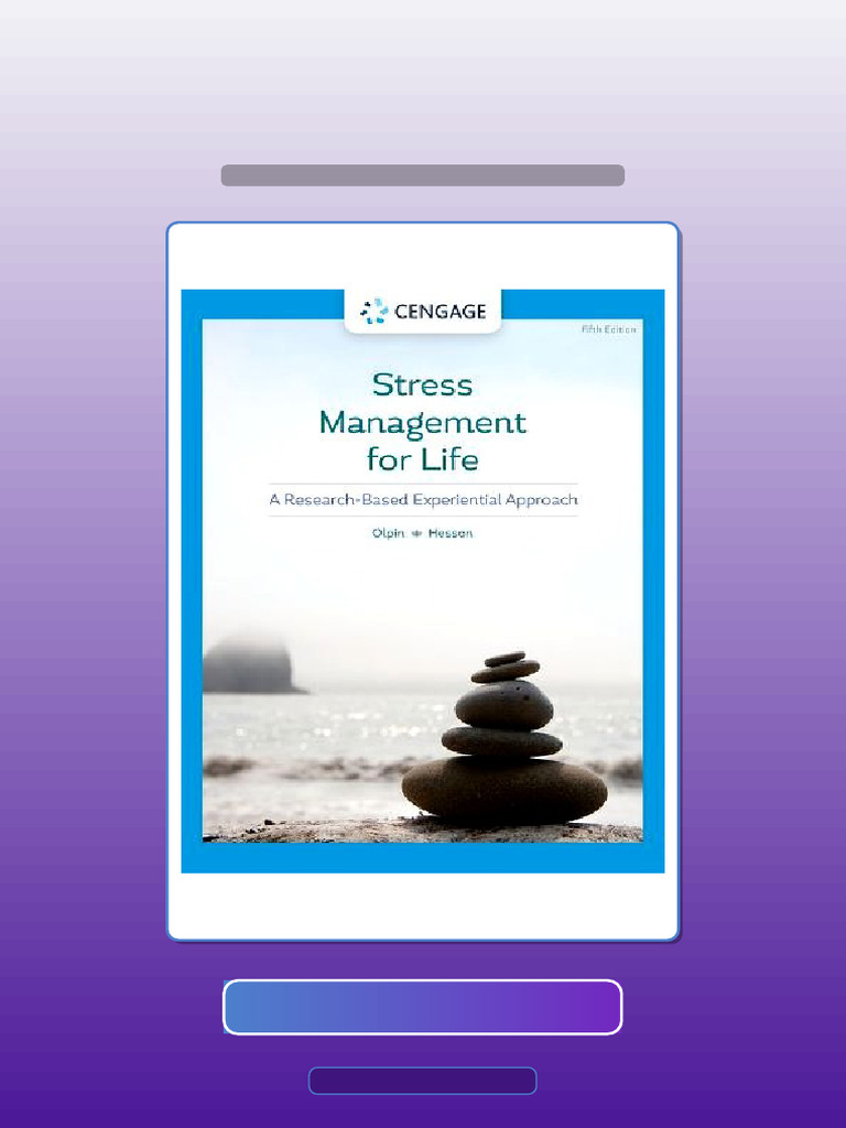 Test Bank for Stress Management for Life a ResearchBased Experiential ...
