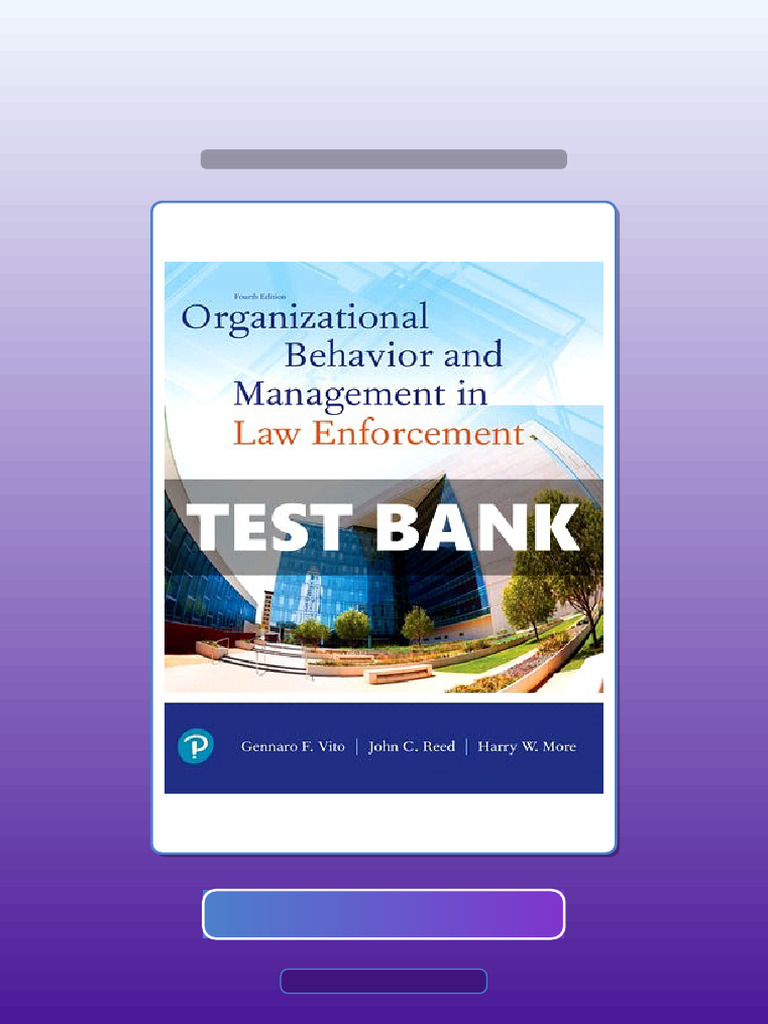 Test Bank for Organizational Behavior and Management in Law Enforcement ...
