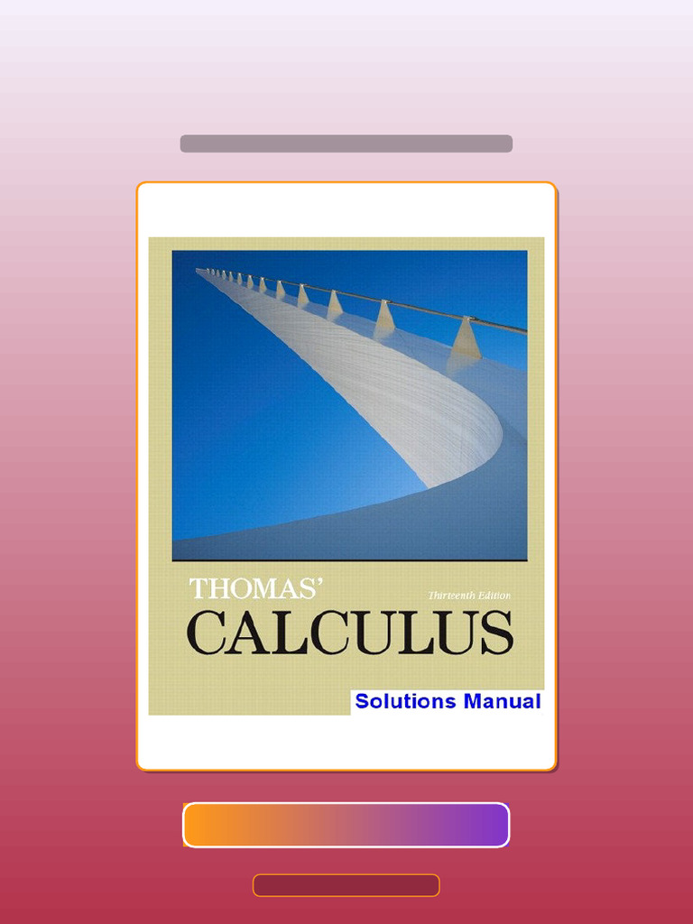 Test Bank for Thomas Calculus 13th Edition Thomas | PDF