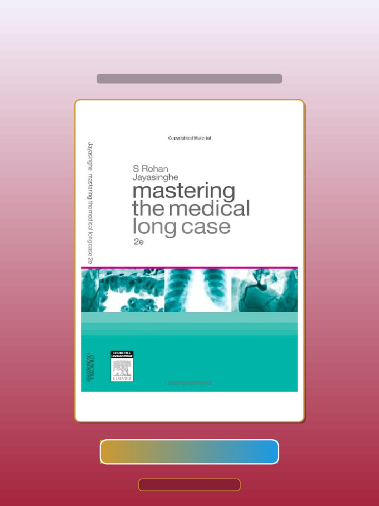 Test Bank for Mastering the Medical Long Case 2e | PDF | Science ...
