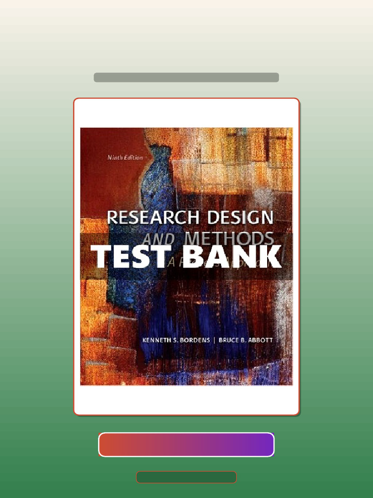 Test Bank for Research Design and Methods a Process Approach 9 Ed ...