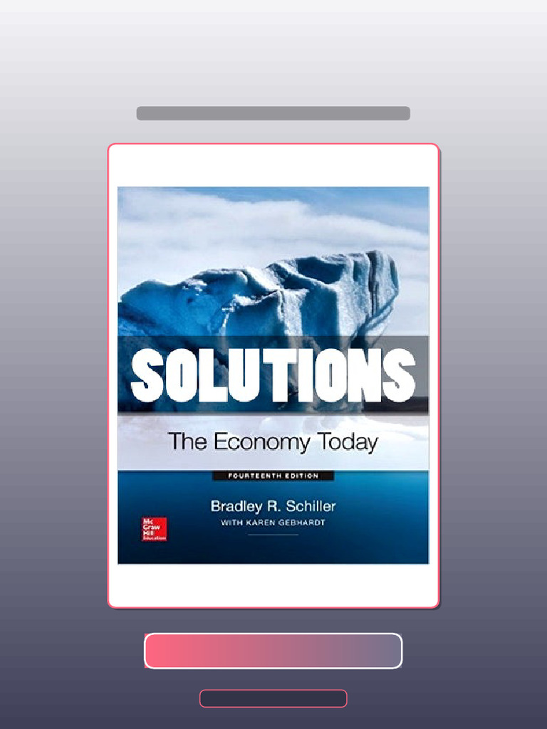 Test Bank for the Economy Today 14 Ed Schiller | PDF | Multiple Choice ...