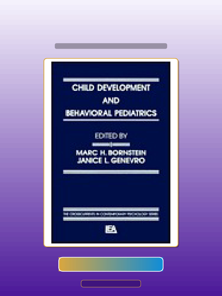 Test Bank for Child Development and Behavioral Pediatrics Toward ...