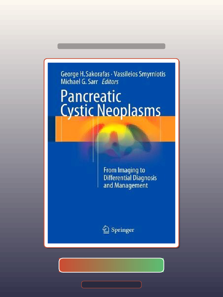 Test Bank for Pancreatic Cystic Neoplasms From Imaging to Differential ...