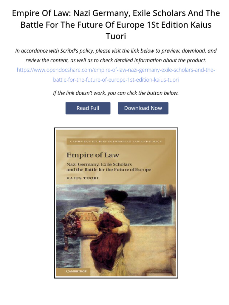 Empire Of Law: Nazi Germany, Exile Scholars And The Battle For The ...