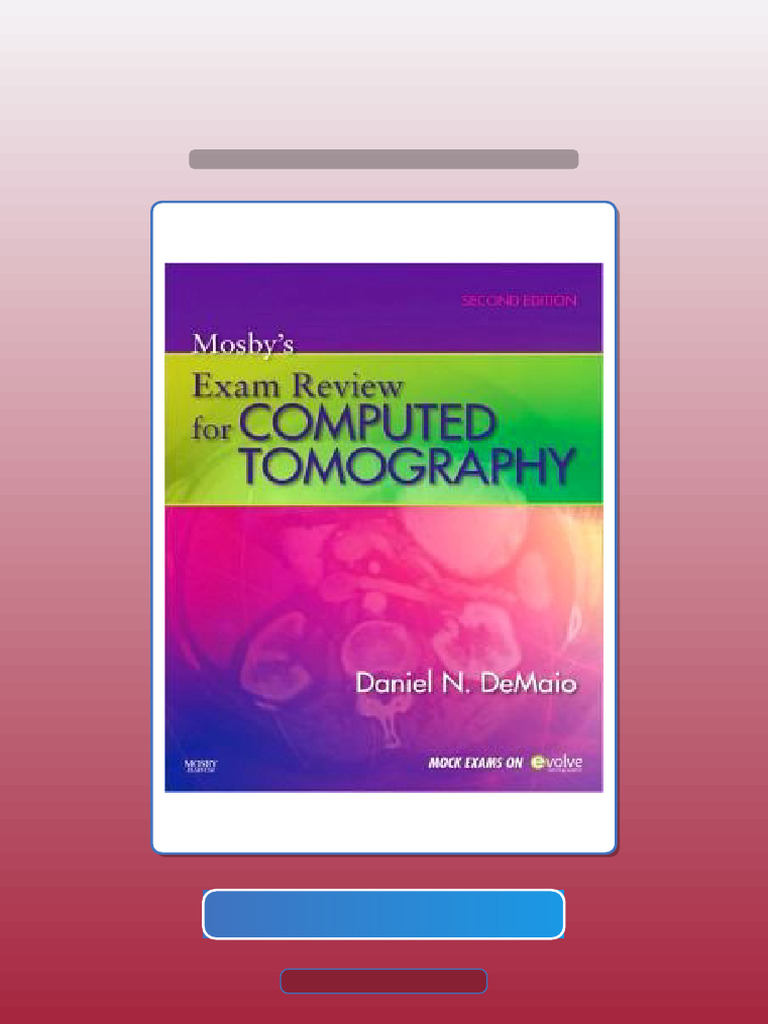 Test Bank for Mosbys Exam Review for Computed Tomography 2nd Edition ...