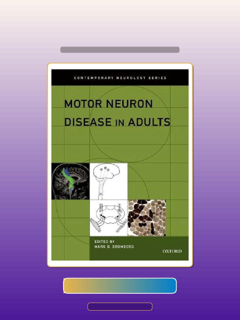Test Bank for Motor Neuron Disease in Adults | PDF | Neurology | Science