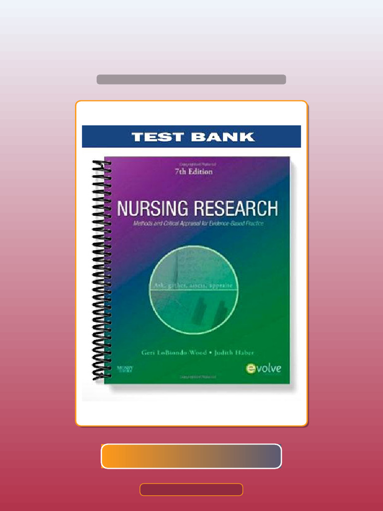Test Bank for Nursing Research Methods and Critical Appraisal for ...