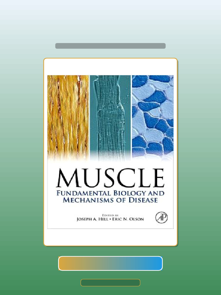 Test Bank for Muscle 2Volume Set Fundamental Biology and Mechanisms of ...