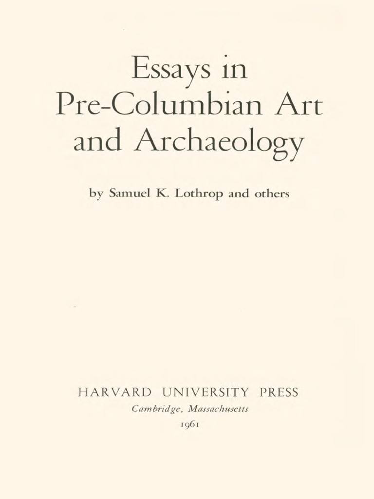 Essays Pre-Columbian Art and Archaeology | PDF | Archaeology | Pre ...