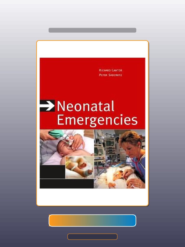 Test Bank for Neonatal Emergencies | PDF | Neonatology