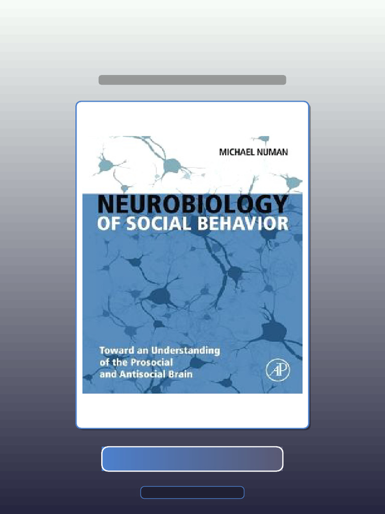 Test Bank for Neurobiology of Social Behavior Toward an Understanding ...