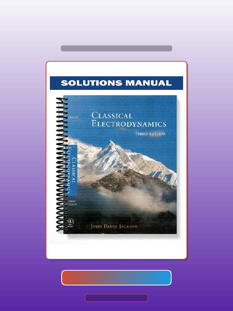 Test Bank for Classical Electrodynamics 3rd Edition by Jackson | PDF ...