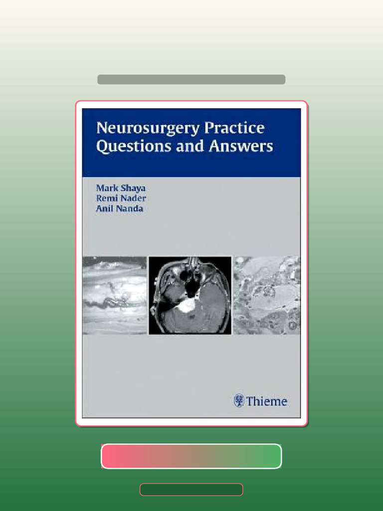 Test Bank for Neurosurgery Practice Questions and Answers | PDF ...