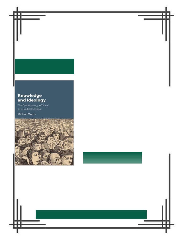 Knowledge and Ideology The Epistemology of Social and Political ...