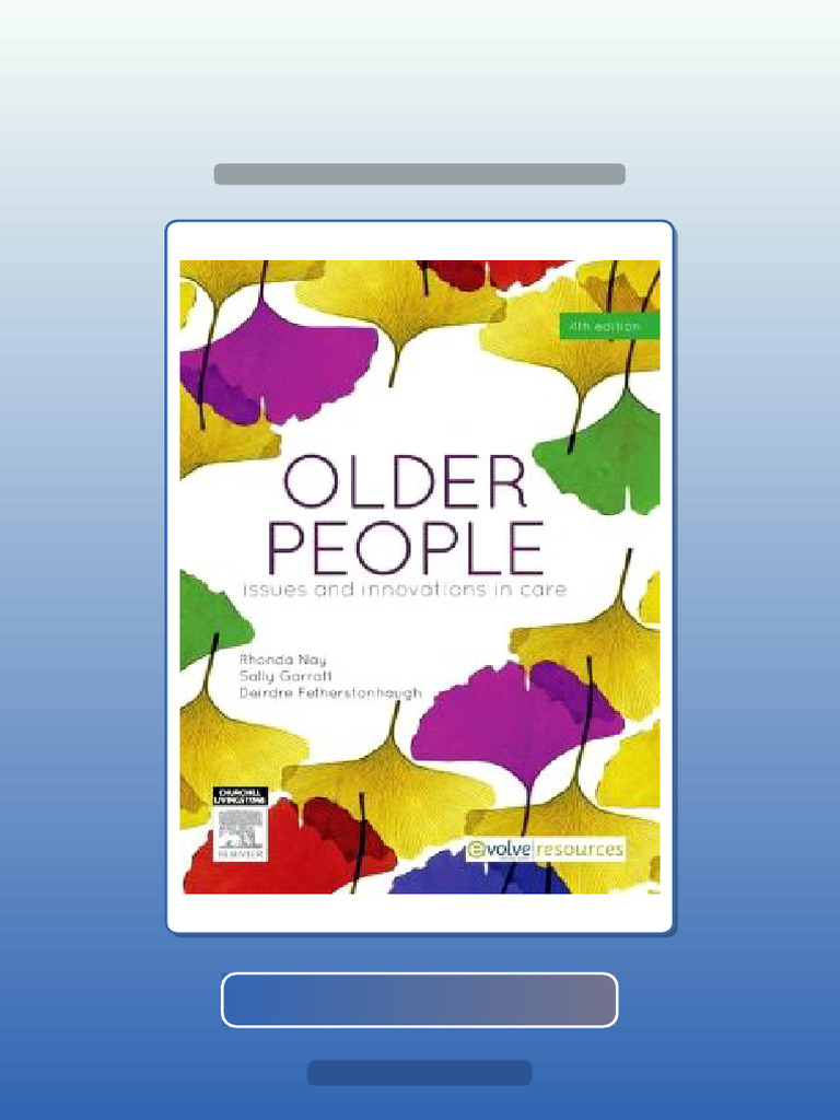 Test Bank for Older People Issues and Innovations in Care | PDF | Dementia