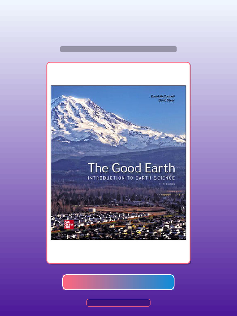 Test Bank for the Good Earth Introduction to Earth Science 5th Edition ...