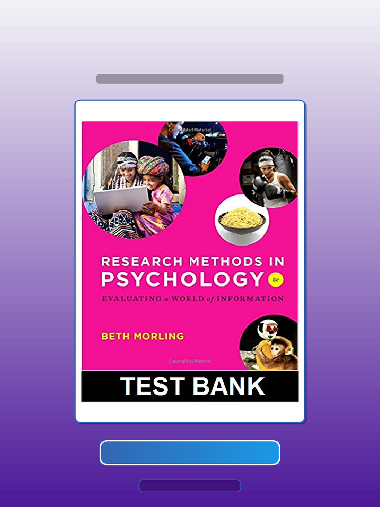 Test Bank for Research Methods in Psychology Evaluating a World of ...