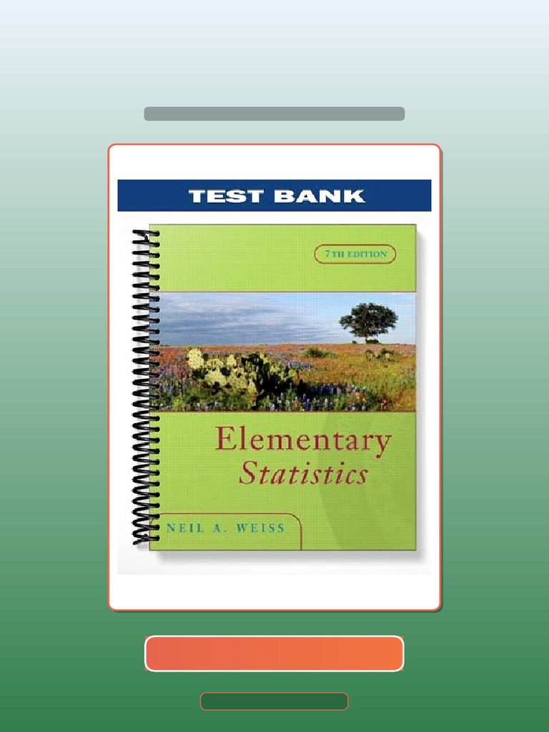 Test Bank for Elementary Statistics 7th Edition by Weiss | PDF ...