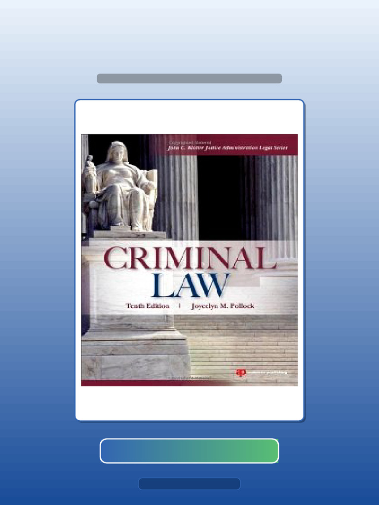 Test Bank for Criminal Law 10th Edition Joycelyn M Pollock Download ...