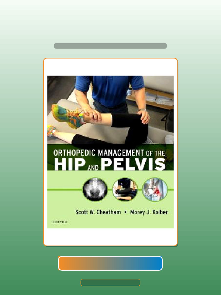 Test Bank for Orthopedic Management of the Hip and Pelvis | PDF ...