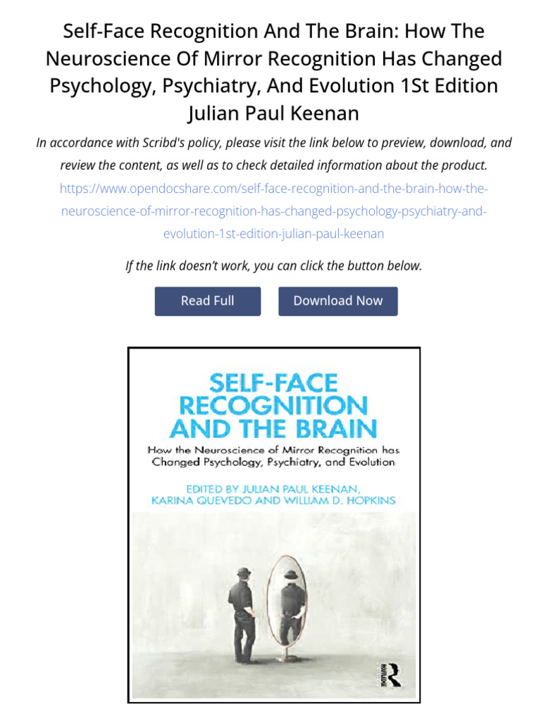 Self-Face Recognition and the Brain: How the Neuroscience of Mirror ...