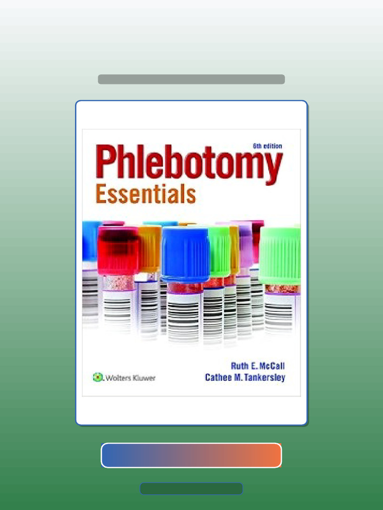 Test Bank for Phlebotomy Essentials Sixth Edition | PDF | Multiple ...