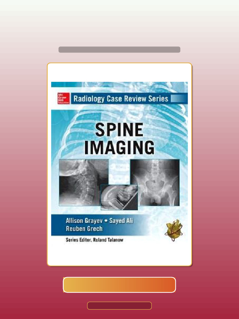 Test Bank for Radiology Case Review Series Spine Imaging | PDF ...