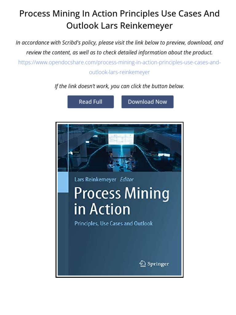 Process Mining in Action Principles Use Cases and Outlook Lars ...