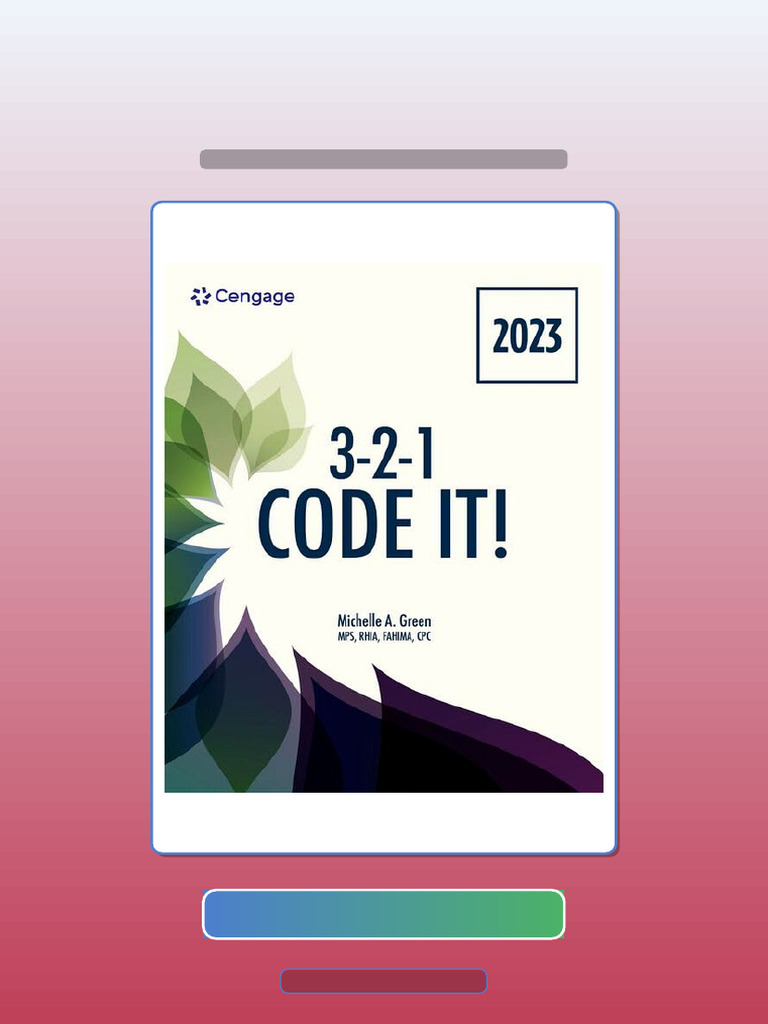 Test Bank for 321 Code It 2023 Edition 11th Edition Michelle a Green ...