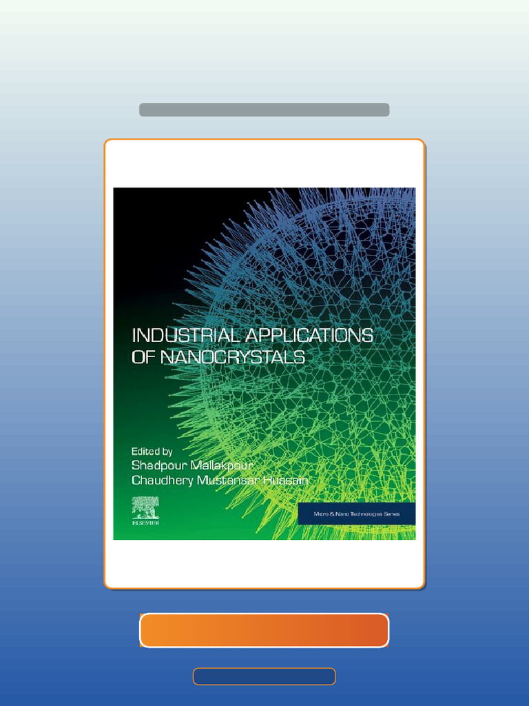 Test Bank for Industrial Applications of Nanocrystals 1st Edition ...