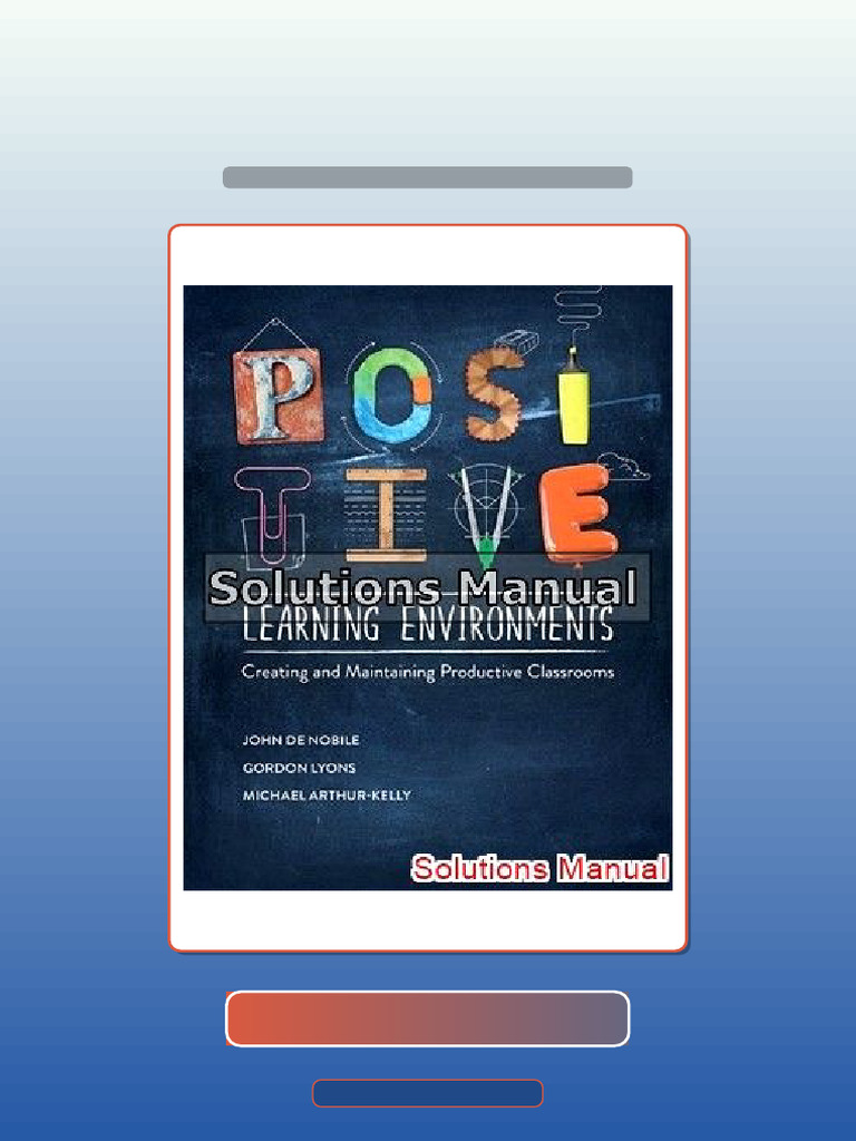 Test Bank for Positive Learning Environments Creating and Maintaining ...