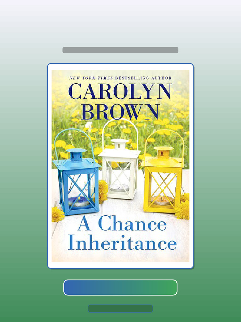 Test Bank for a Chance Inheritance Carolyn Brown | PDF | Multiple Choice
