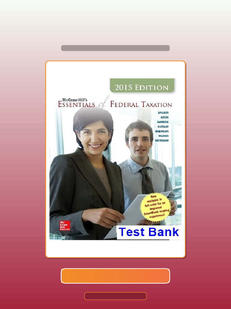 Test Bank for Essentials of Federal Taxation 3rd Edition Spilker | PDF ...