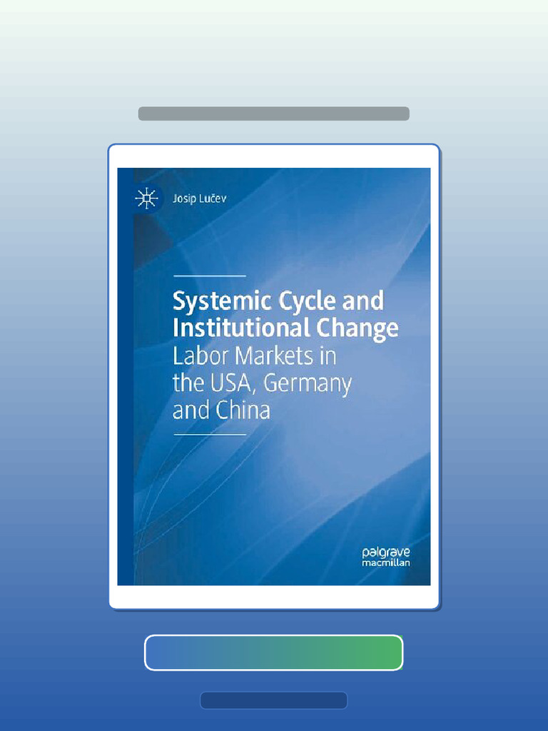 Test Bank for Systemic Cycle and Institutional Change Labor Markets in ...