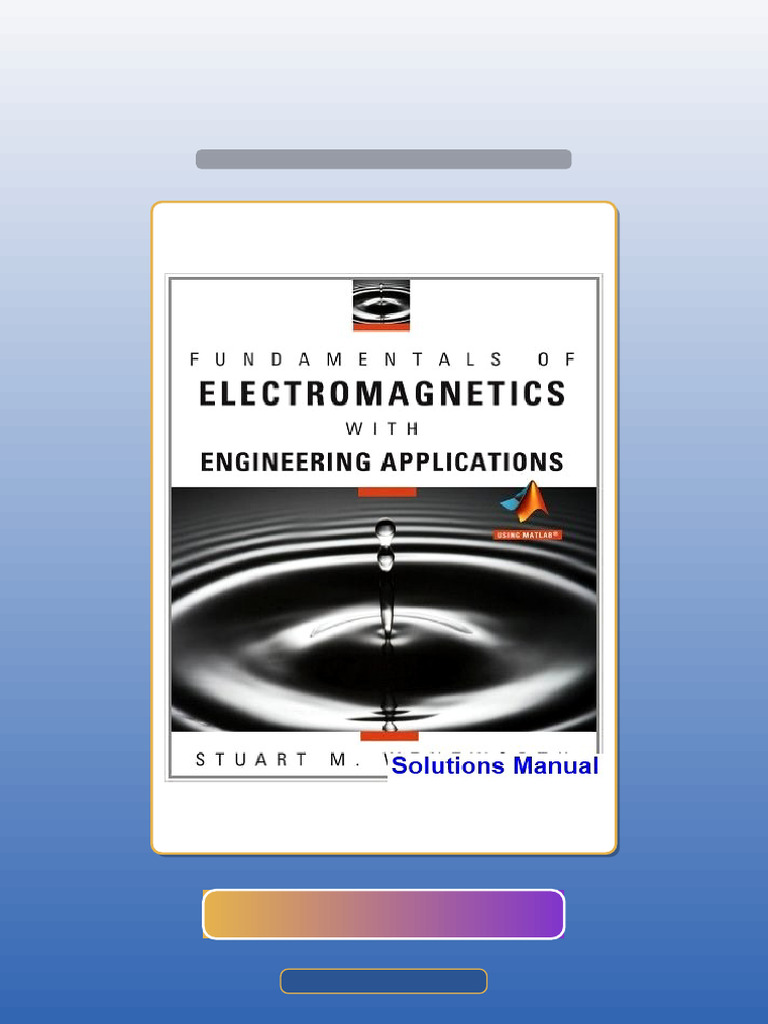 Test Bank for Fundamentals of Electromagnetics With Engineering ...