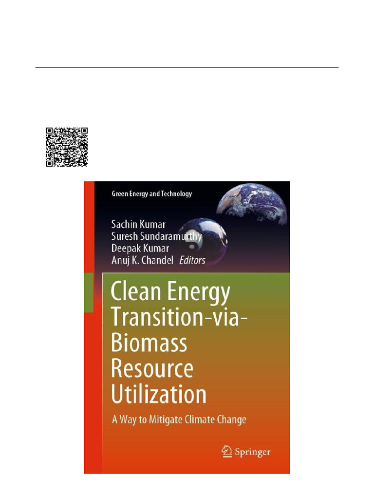 Clean Energy Transition via Biomass Resource Utilization A Way to ...
