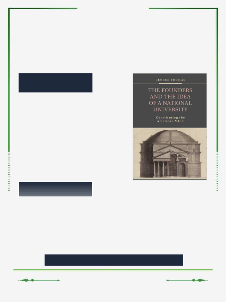 The Founders and the Idea of a National University Constituting the ...