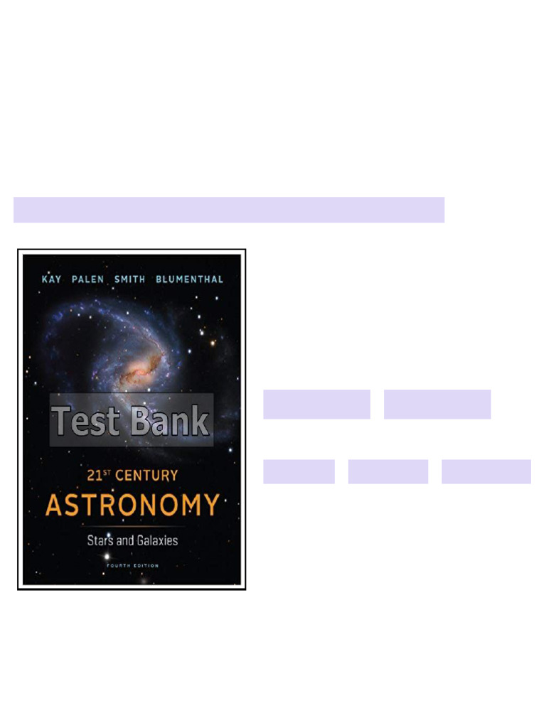21st Century Astronomy Stars and Galaxies 4th Edition Kay Test Bank ...