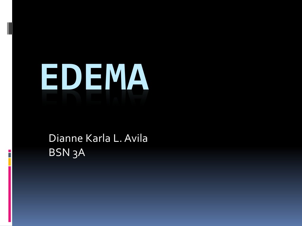 edema ppt. | Edema | Health Sciences