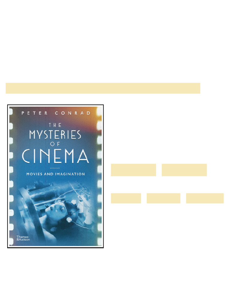 The Mysteries Of Cinema Movies And Imagination Peter Conrad - ebook and ...