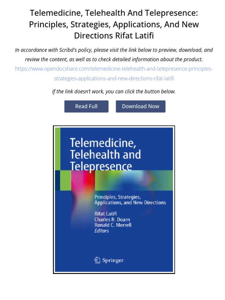 Telemedicine, Telehealth and Telepresence: Principles, Strategies ...
