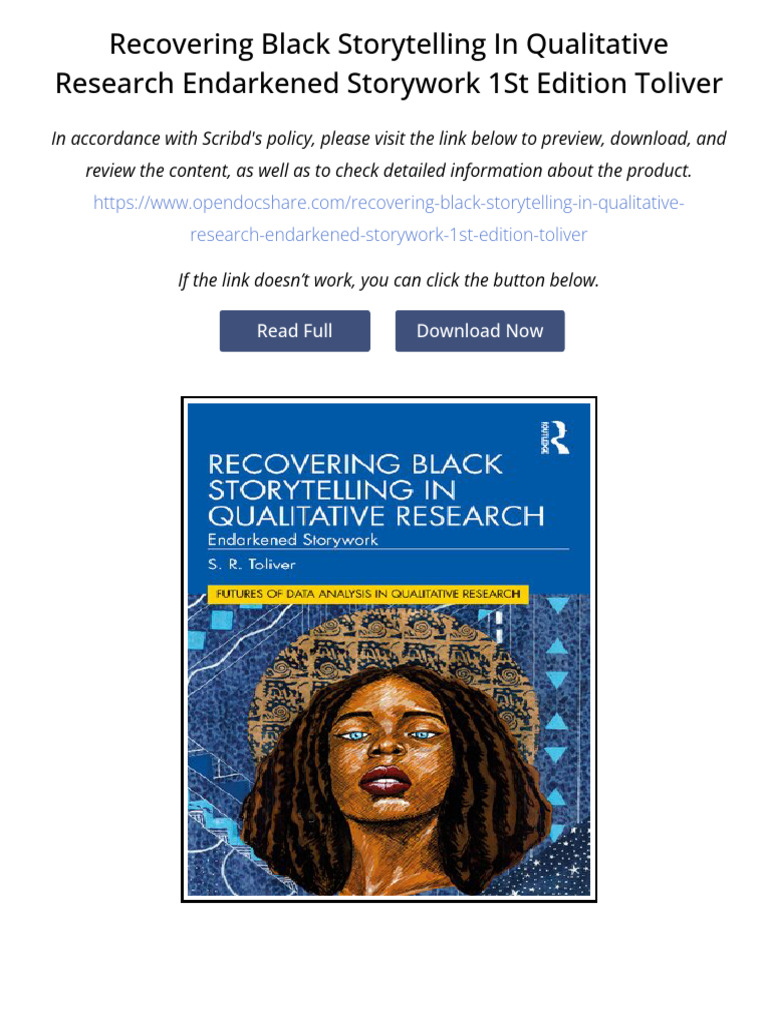 Recovering Black Storytelling in Qualitative Research Endarkened ...