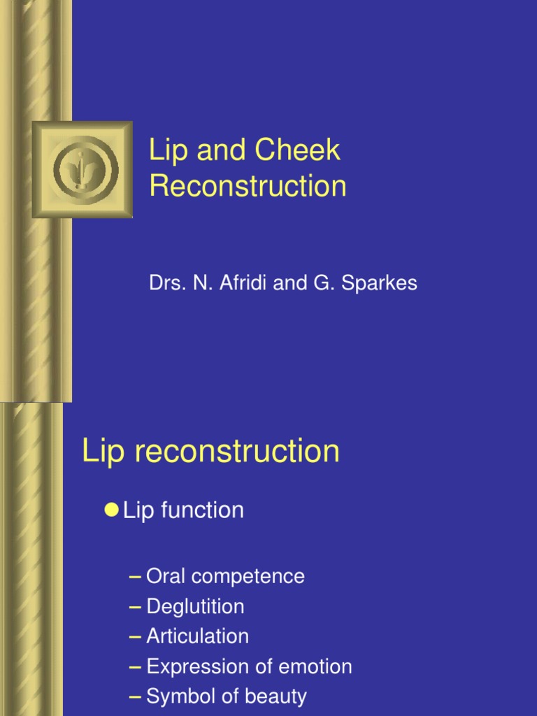 Lip and Cheek Reconstruction Guide | PDF | Lip | Face