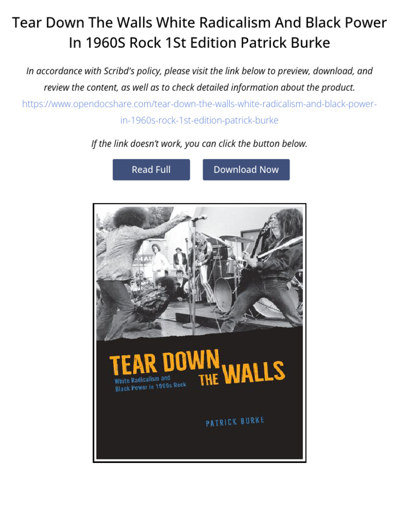 Tear Down the Walls White Radicalism and Black Power in 1960s Rock 1st ...